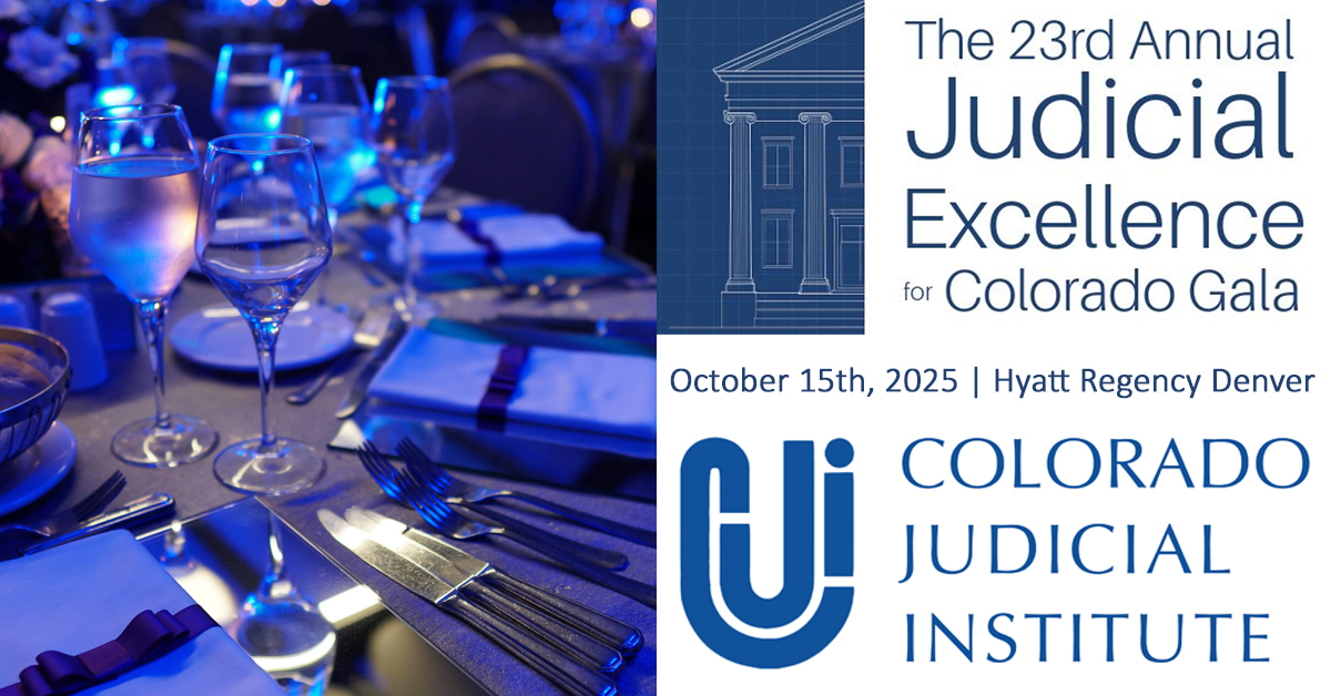 Best of the Bench: Colorado Judicial Institute to Honor Judicial ...